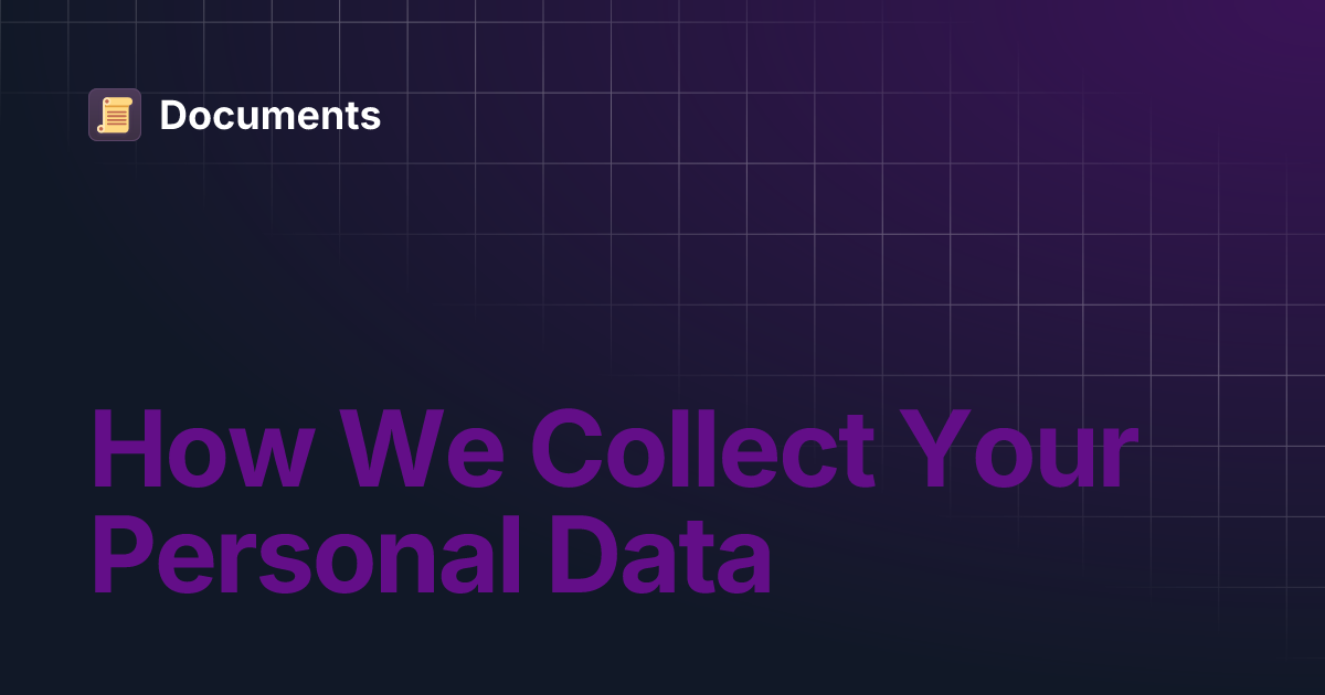 How We Collect Your Personal Data | Documents